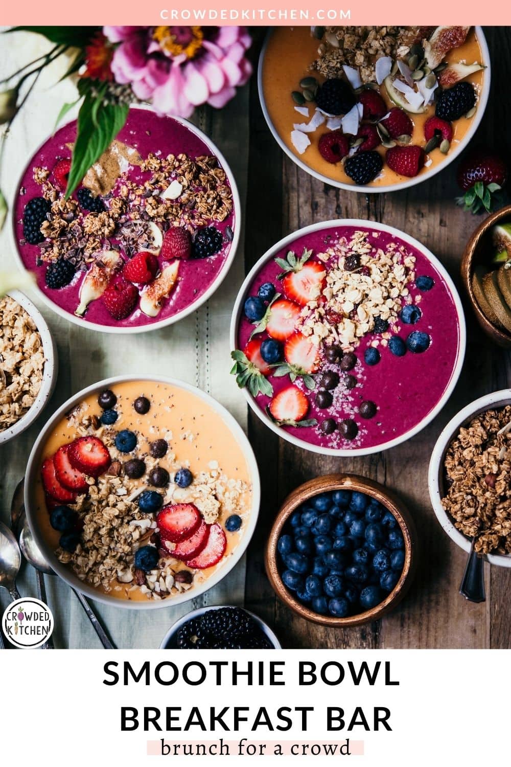 Smoothie Bowl Breakfast Bar For a Crowd - Crowded Kitchen