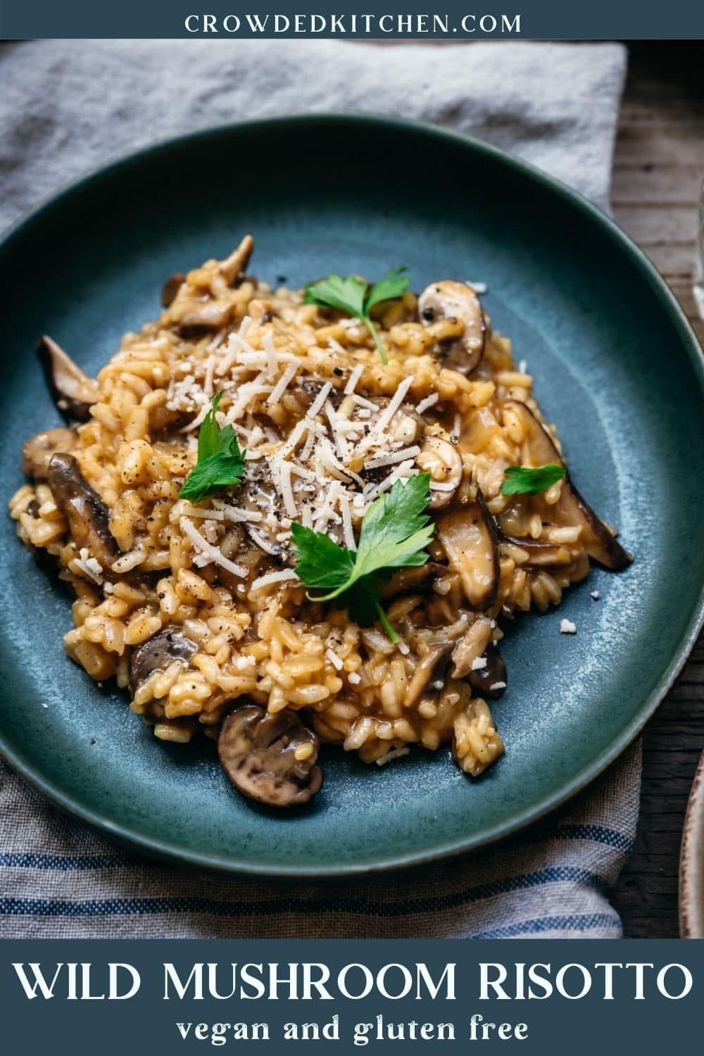 Weeknight Wild Mushroom Risotto - Crowded Kitchen