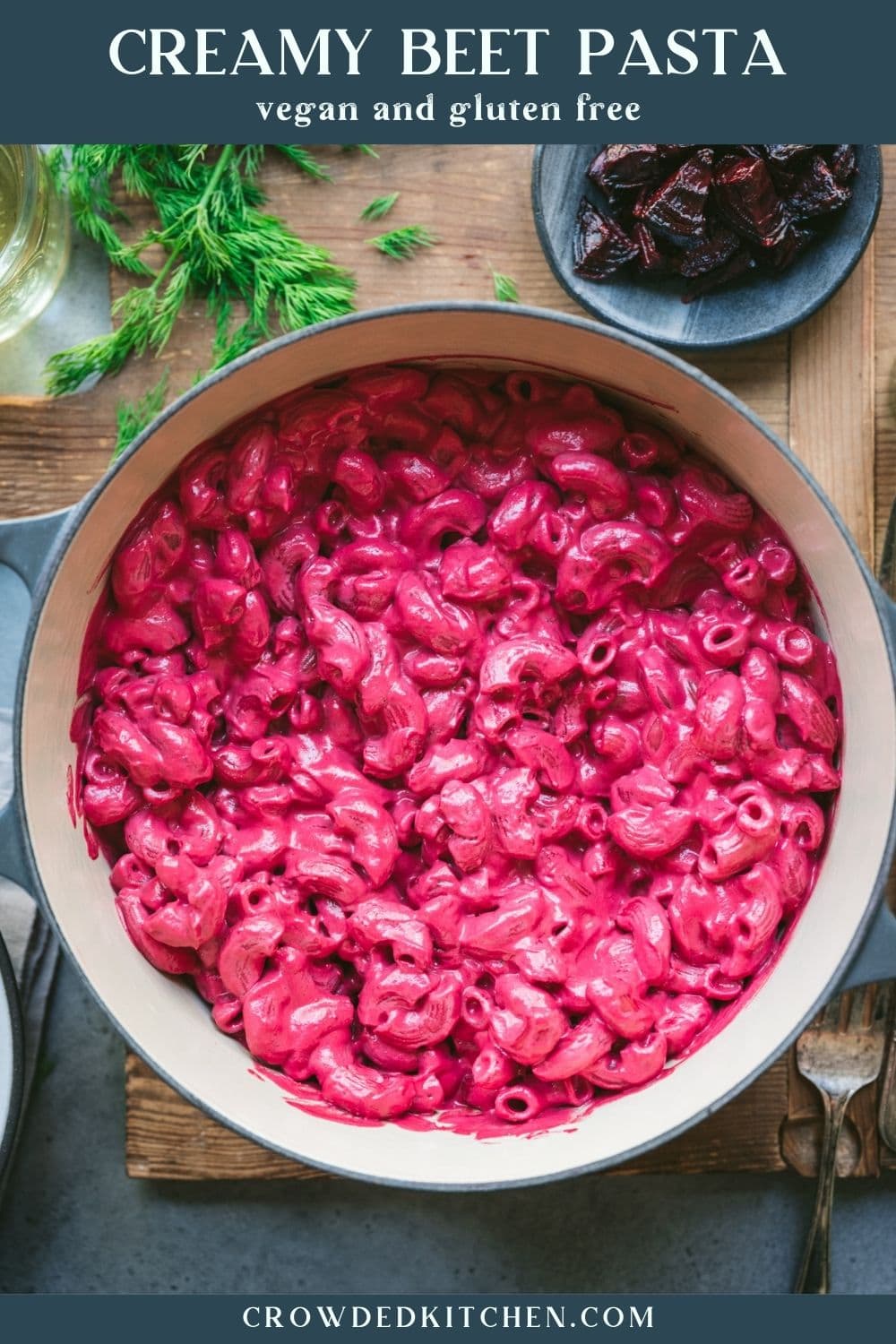Creamy Beet Pasta (Vegan) - Crowded Kitchen